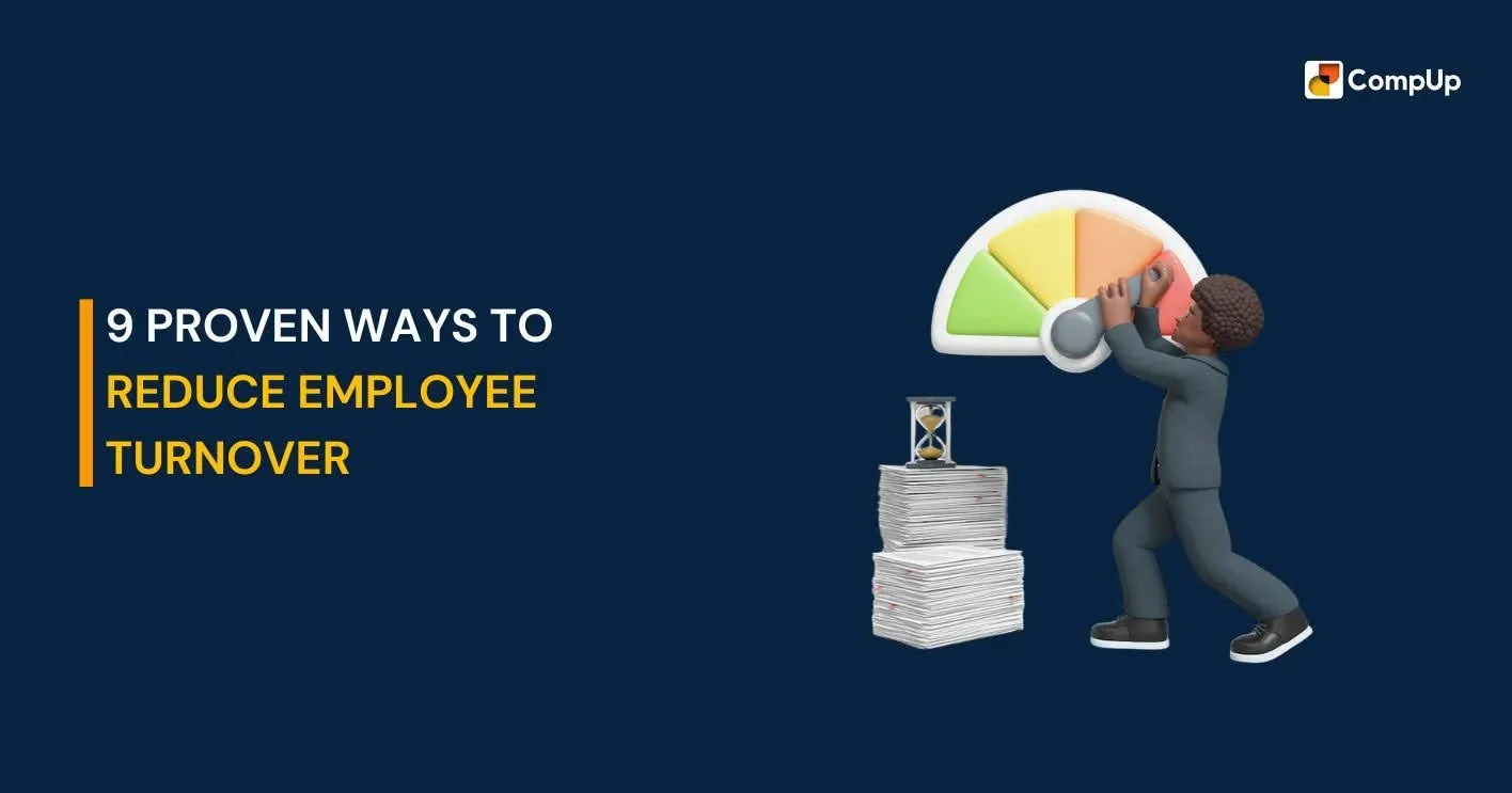 9 Proven Ways to Reduce Employee Turnover
