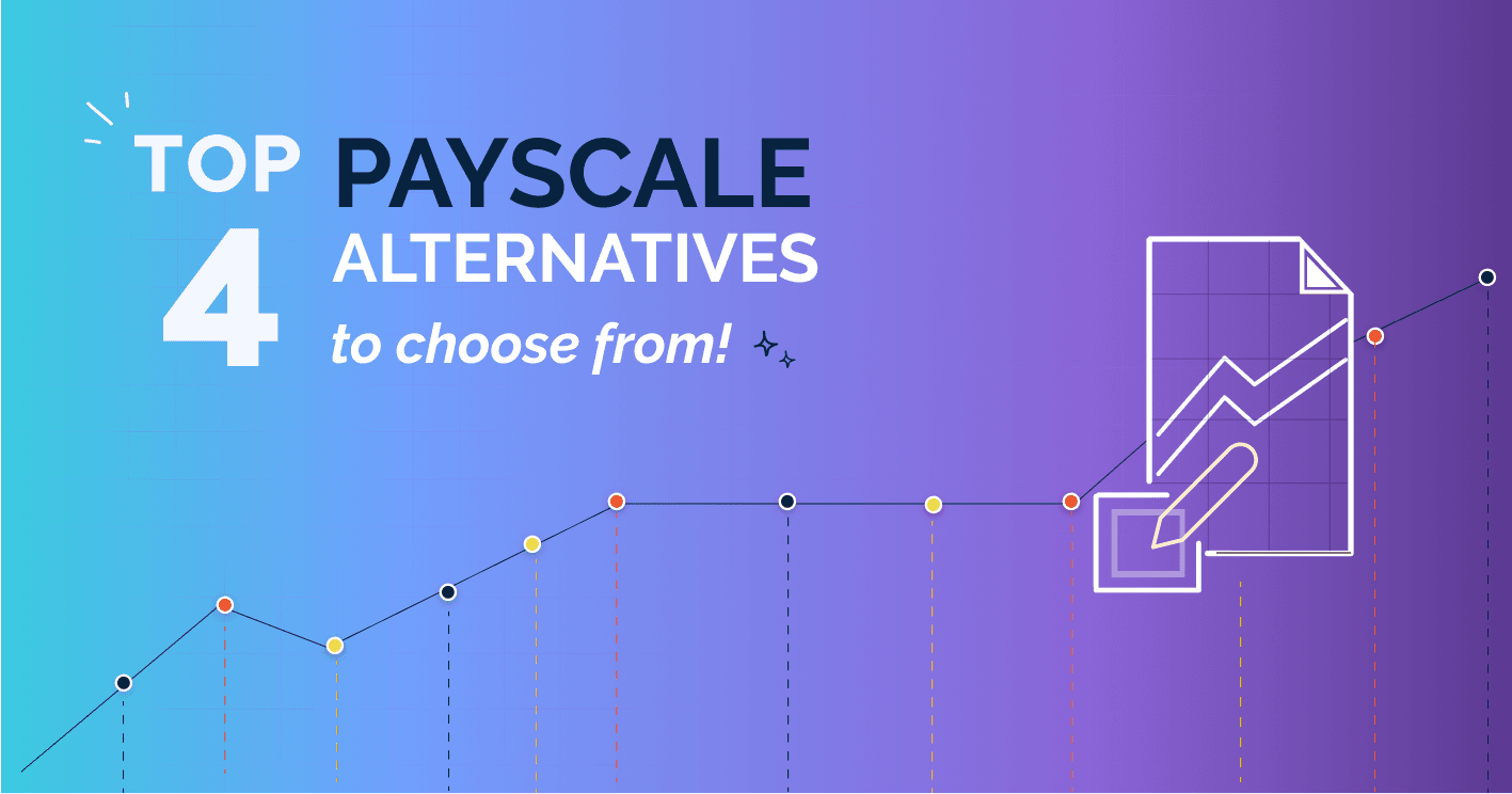 Top 4 Payscale Alternatives To Choose From in 2024