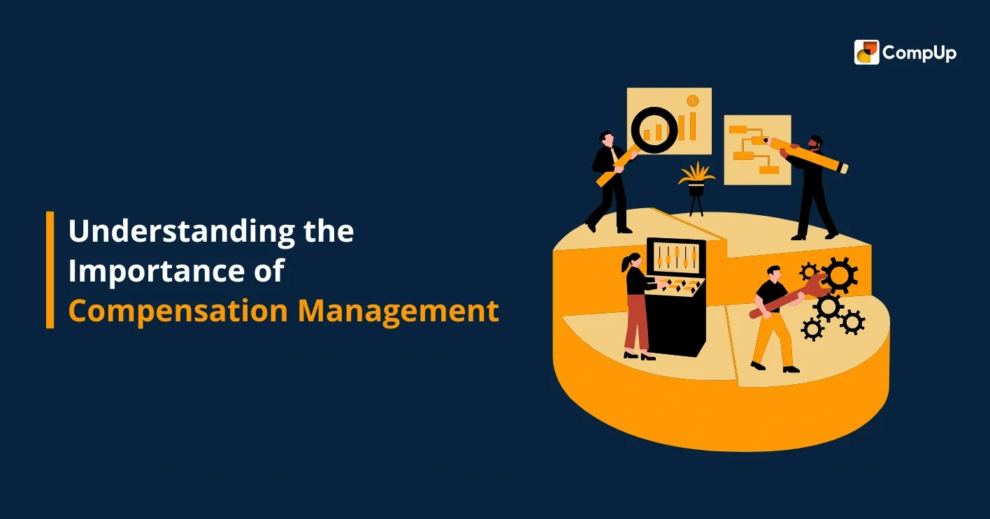 Understanding the Importance of Compensation Management