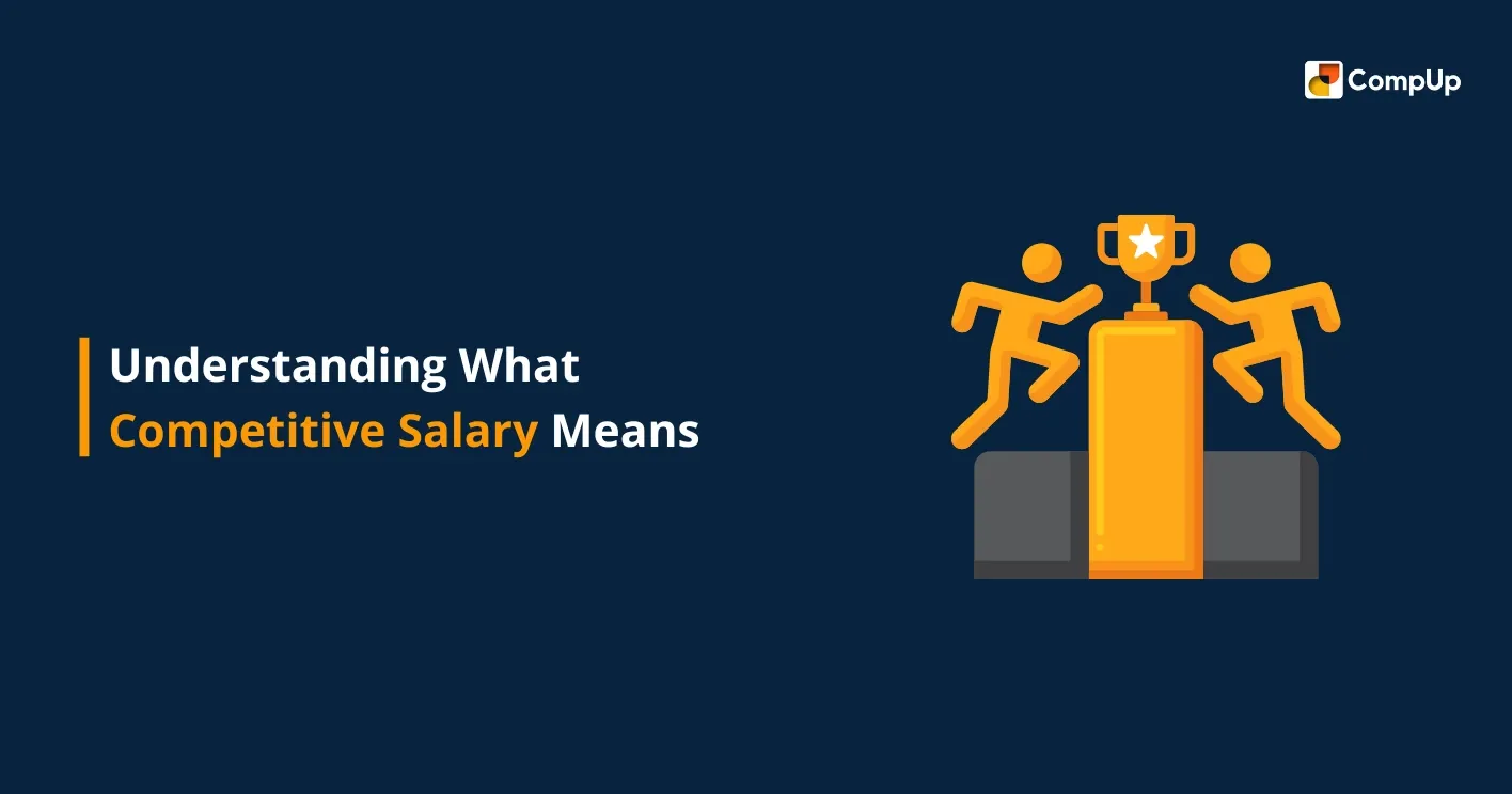 Understanding What Competitive Salary Means
