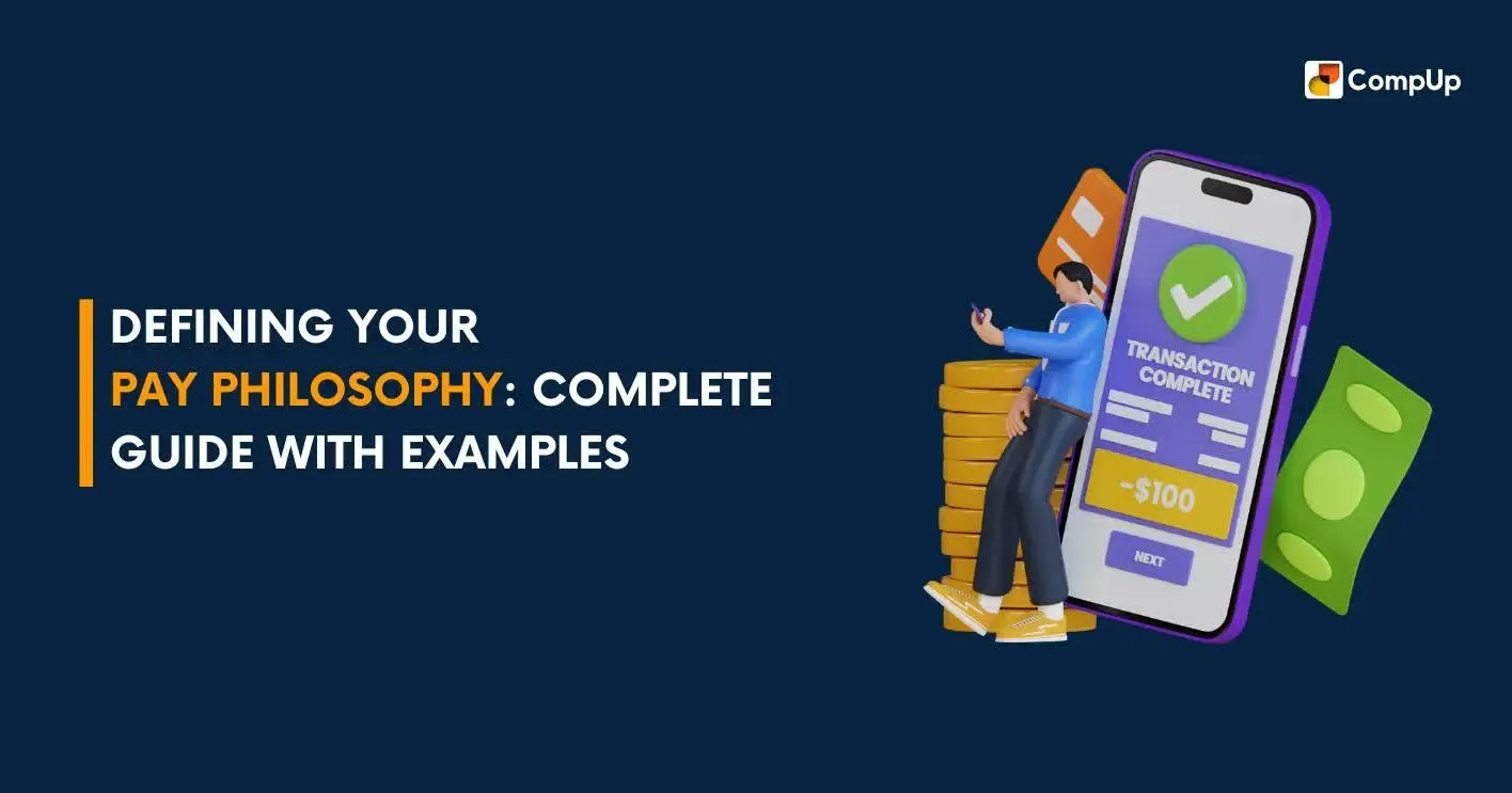 Defining Your Pay Philosophy: Complete Guide with Examples